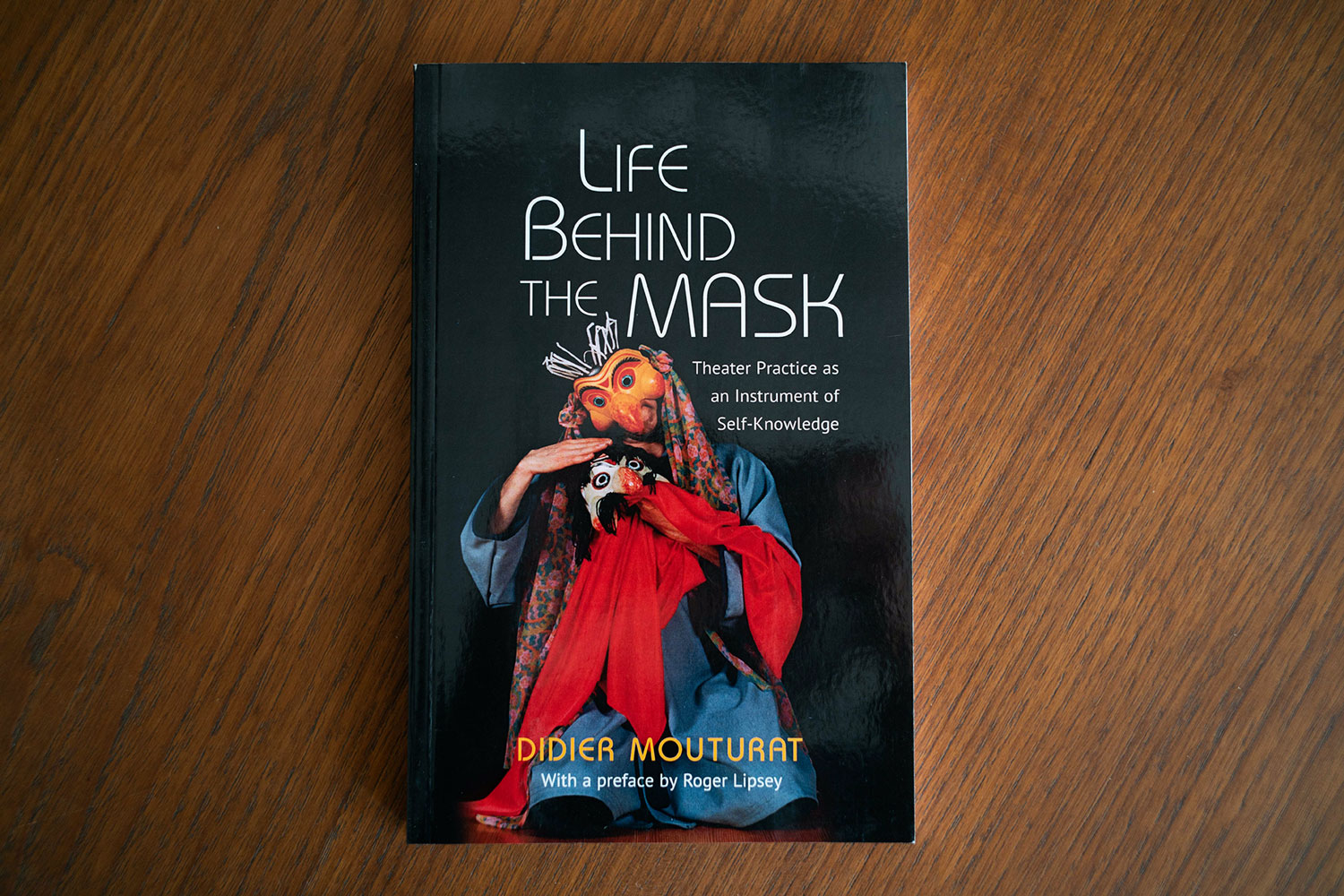 Life Behind the Mask: Theater Practice as an Instrument of Self ...